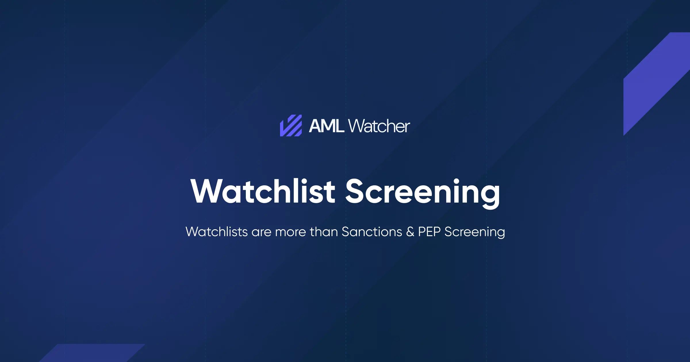 Watchlist Screening for Risk Management | AML Watcher